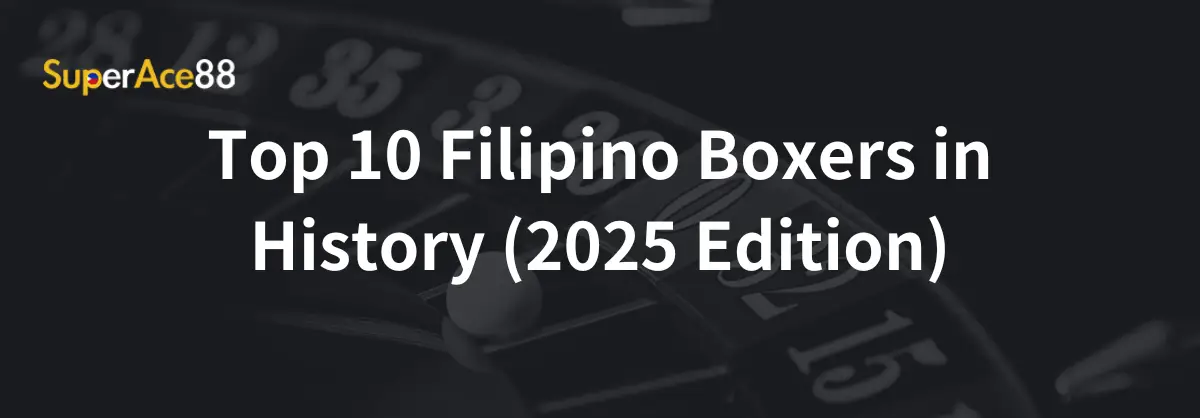 Top 10 Filipino Boxers in History (2025 Edition) - SuperAce88